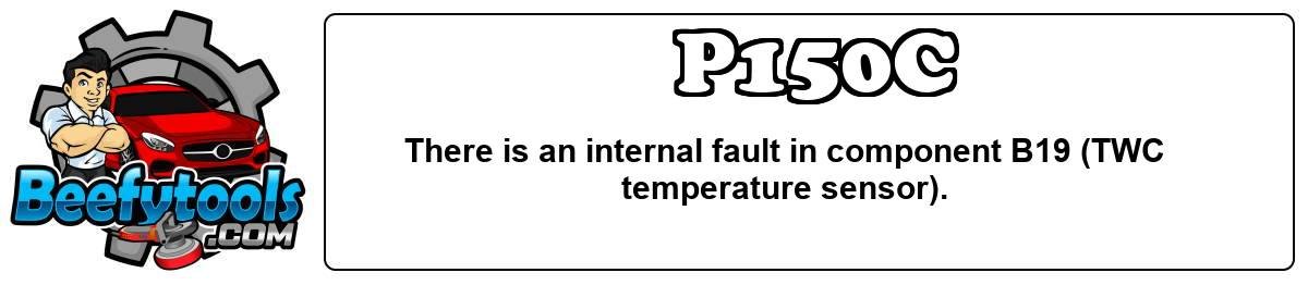 P150C Mercedes: There is an internal fault in component B19 (TWC ...